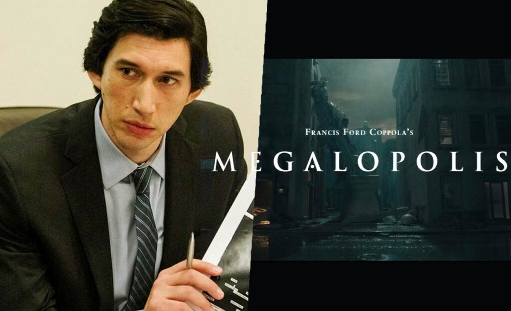 'Megalopolis': Adam Driver Calls Francis Ford Coppola's Magnum Opus ...