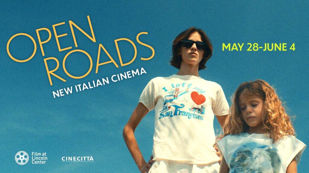 ‘Open Roads’ Trailer: Film At Lincoln Center’s Italian Cinema Showcase ...